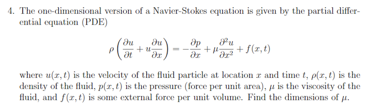 The one-dimensional version of a Navier-Stokes | Chegg.com