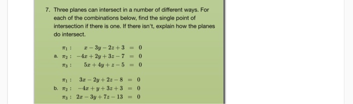Solved 7. Three planes can intersect in a number of | Chegg.com