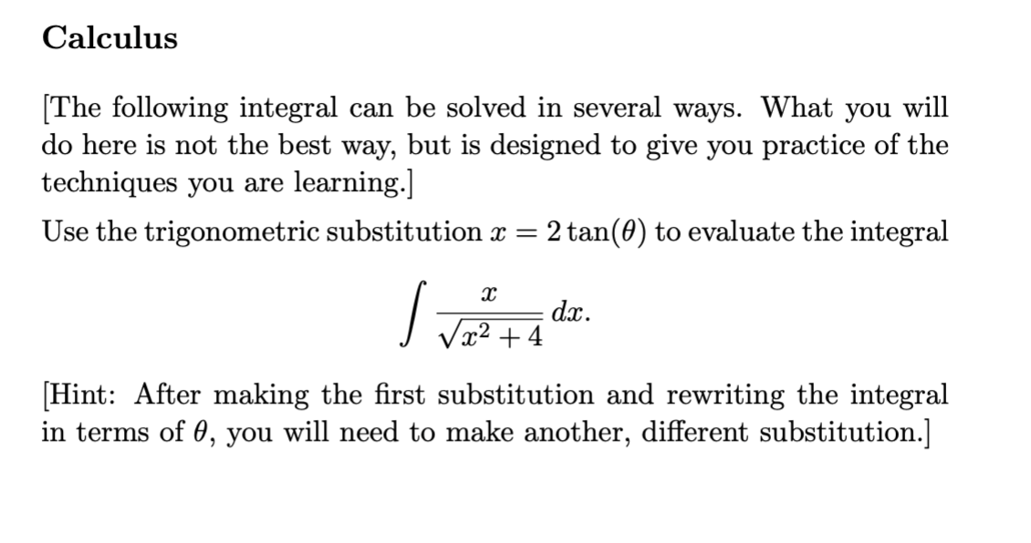 Solved Calculus [The following integral can be solved in | Chegg.com Solved Calculus [The following integral can be solved in | Chegg.com