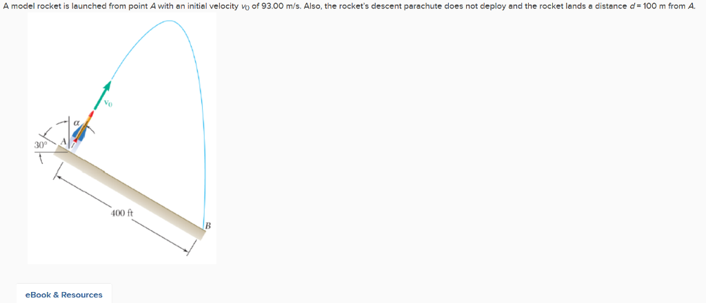 Solved A model rocket is launched from point A with an | Chegg.com