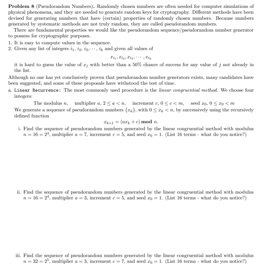 Solved Problem 8 (Pseudorandom Numbers). Randomly chosen | Chegg.com