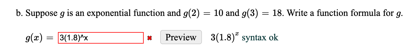 Solved b. Suppose g is an exponential function and g(2)=10 | Chegg.com Solved b. Suppose g is an exponential function and g(2)=10 | Chegg.com