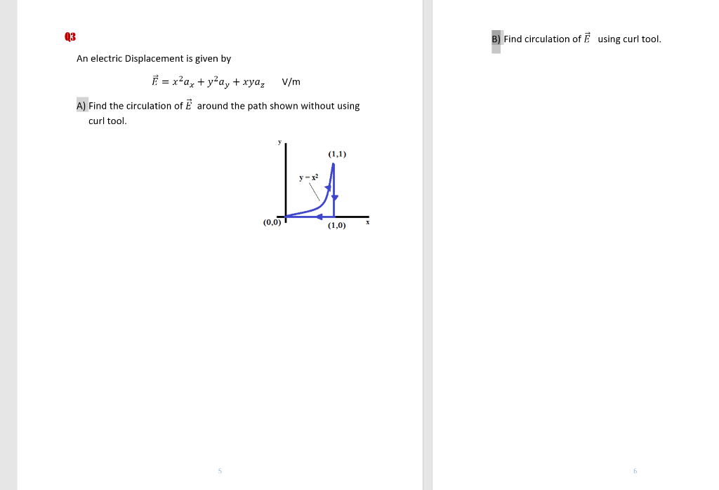 Solved Q3 B) Find circulation of using curl tool. An | Chegg.com