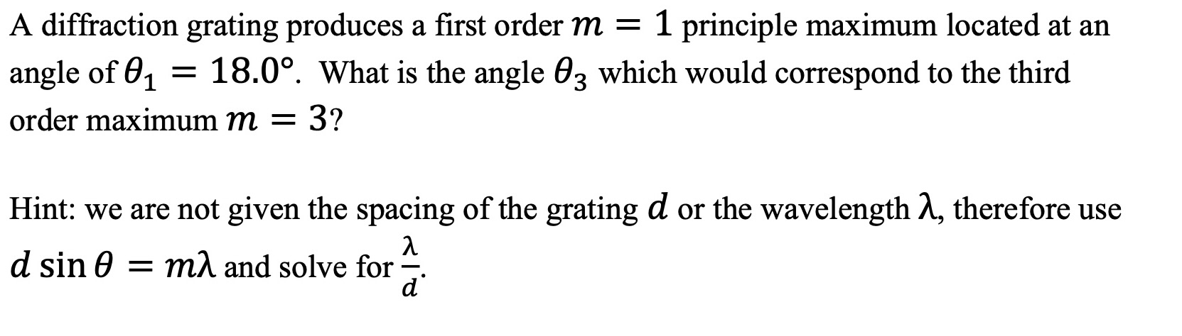 Solved A diffraction grating produces a first order \\( m=1 | Chegg.com