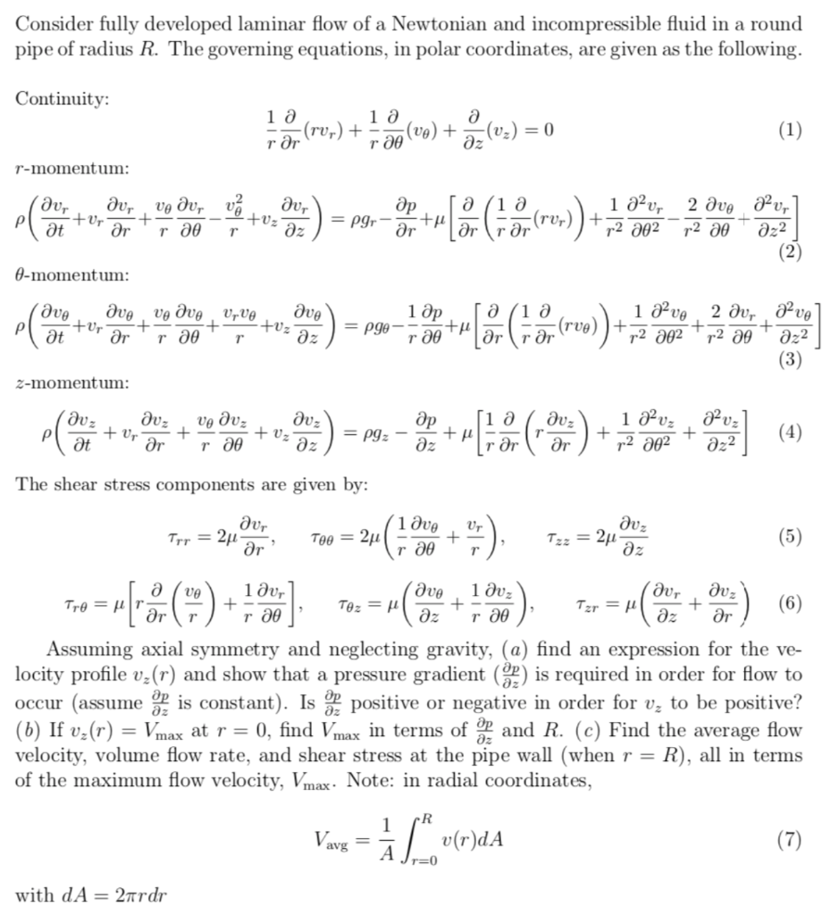 Consider fully developed laminar flow of a Newtonian | Chegg.com