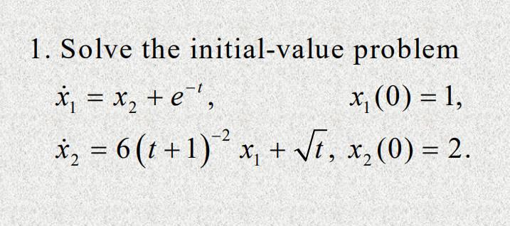 Solved 1. Solve the initial-value problem | Chegg.com