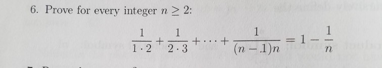 Solved 6. Prove for every integer n 2 2: 1.2 2 3 Tt | Chegg.com
