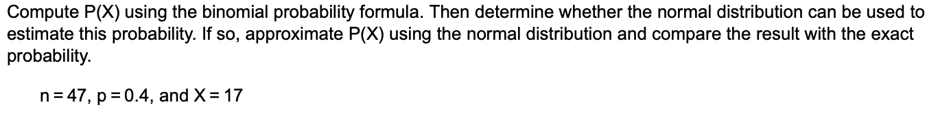 Solved Compute P(X) using the binomial probability formula. | Chegg.com