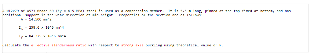 Solved A W12x79 of A573 Grade 60 (Fy = 415 MPa) steel is | Chegg.com
