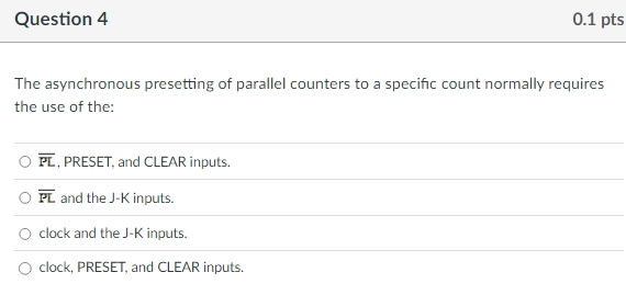 Solved Question 4The asynchronous presetting of ﻿parallel | Chegg.com