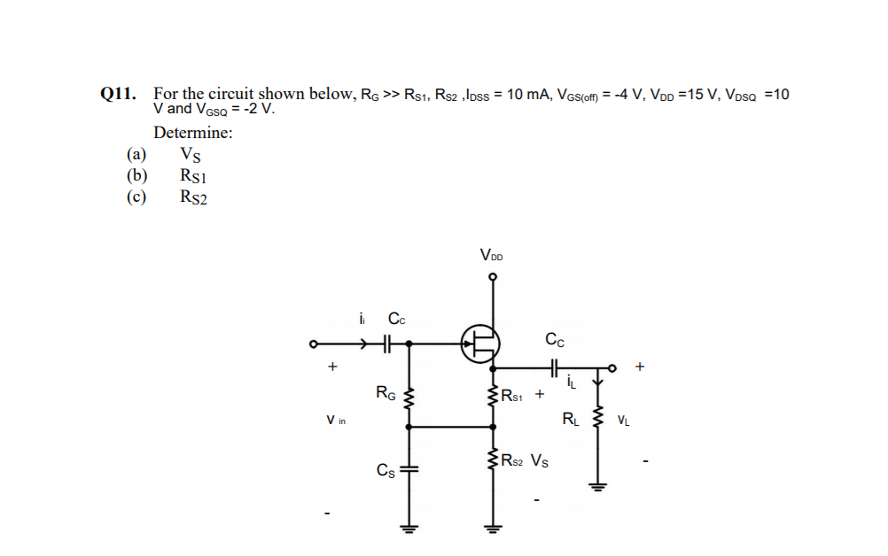 Solved Q11. For the circuit shown below, RG >> Rs1, Rs2 , | Chegg.com