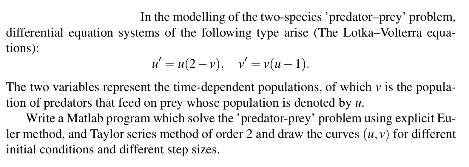 Solved In the modelling of the two-species 'predator-prey' | Chegg.com