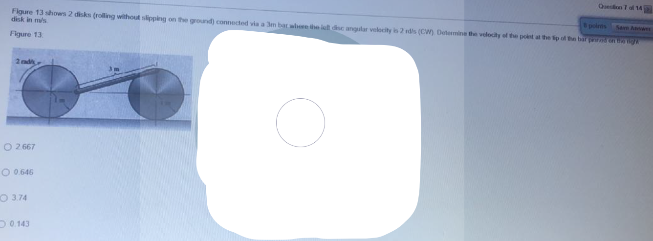 Solved 3 potnis Save Answer Figure 13 shows 2 disks (rolling | Chegg.com