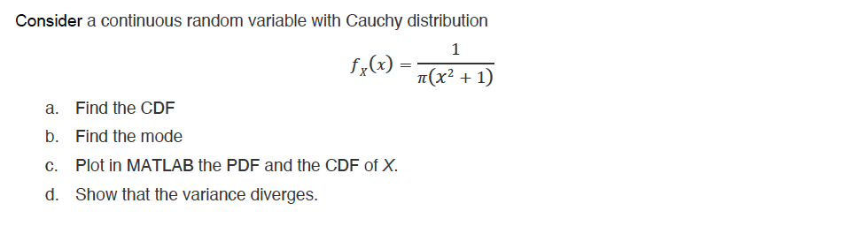 Solved Consider A Continuous Random Variable With Cauchy 6554