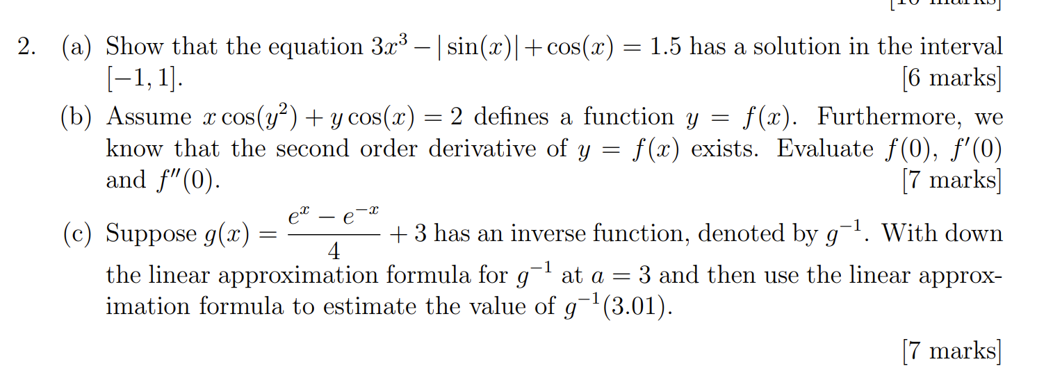 Solved (a) Show that the equation 3x3−∣sin(x)∣+cos(x)=1.5 | Chegg.com