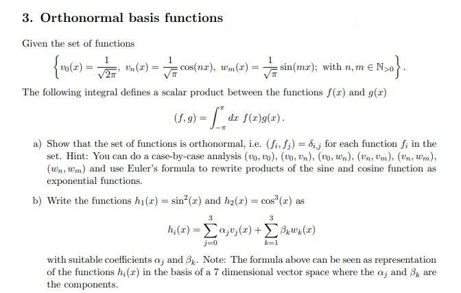 Solved 3. Orthonormal basis functions Given the set of | Chegg.com