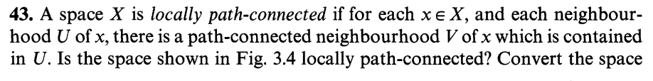 Solved 43. A space X is locally path-connected if for each | Chegg.com