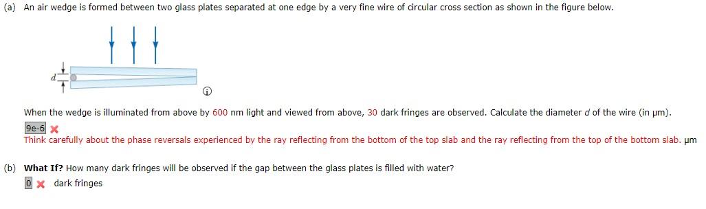 Solved When the wedge is illuminated from above by 600 nm | Chegg.com