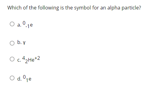 Solved Which of the following is the symbol for an alpha | Chegg.com