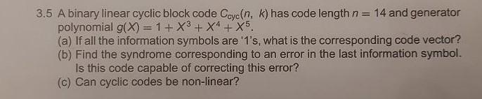 Solved 35 A Binary Linear Cyclic Block Code Ccyc Nk Has 