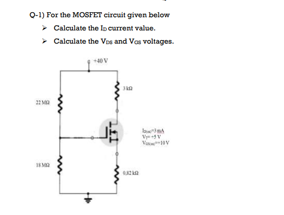 Solved Q-1) For the MOSFET circuit given below Calculate the | Chegg.com