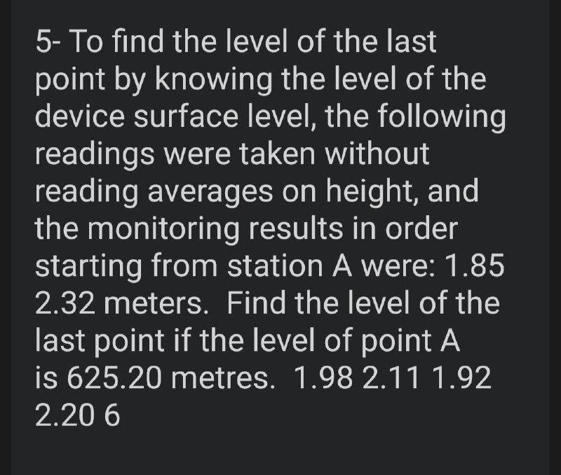Solved 5- To find the level of the last point by knowing the | Chegg.com