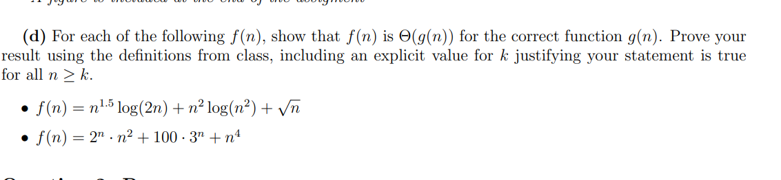 Solved (d) For each of the following f(n), show that f(n) is | Chegg.com