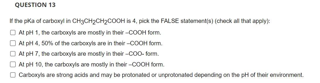 Solved If the pKa of carboxyl in CH3CH2CH2COOH is 4, pick | Chegg.com