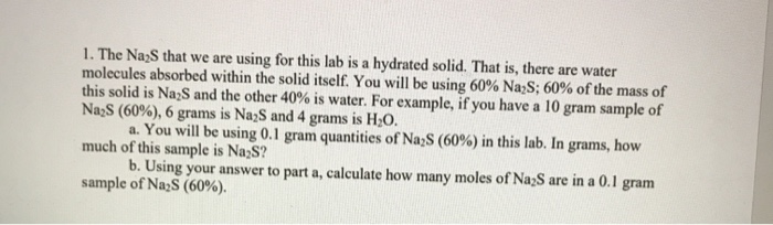 Solved 1. The Na2S that we are using for this lab is a | Chegg.com