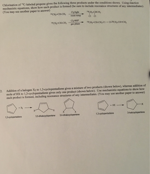 Solved Chlorination of "C-labeled propene gives the | Chegg.com