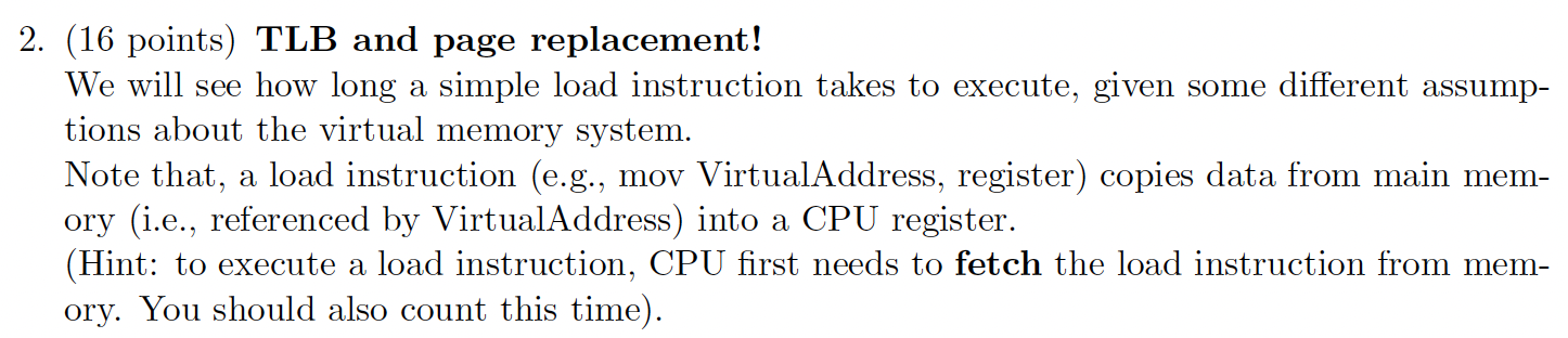 Solved 2. (16 points) TLB and page replacement! We will see | Chegg.com