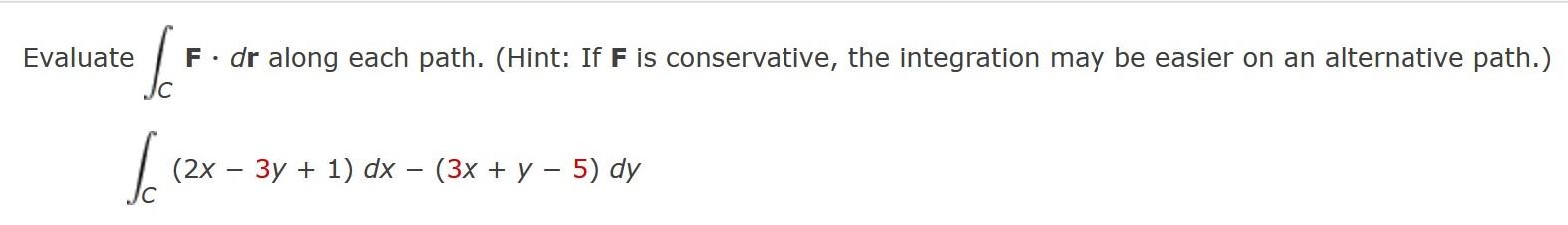 Solved Evaluate F. dr along each path. (Hint: If F is | Chegg.com