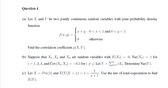 Solved Question 4 (a) Let X and Y be two jointly continuous | Chegg.com Solved Question 4 (a) Let X and Y be two jointly continuous | Chegg.com