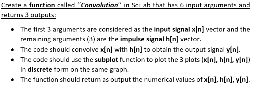 Solved Create A Function Called Convolution” In Scilab That
