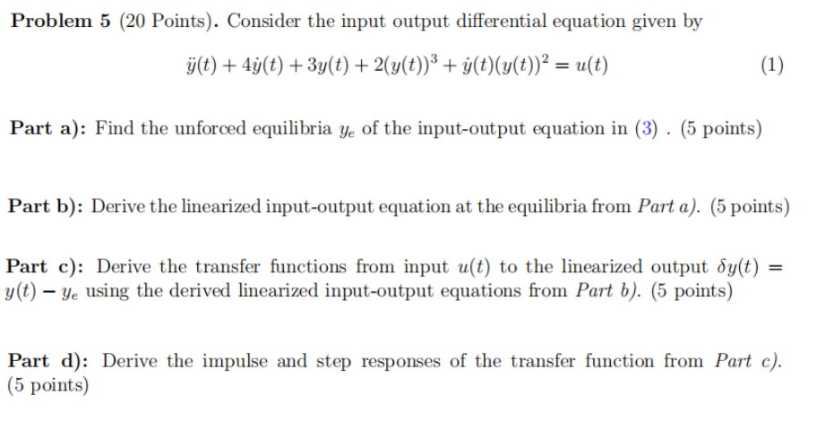 Problem 5 (20 Points). Consider the input output | Chegg.com