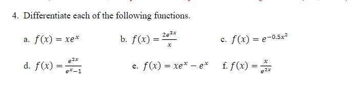 Solved 4. Differentiate each of the following functions. a. | Chegg.com