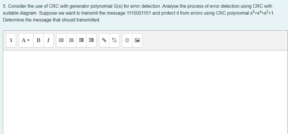 Solved 5. Consider the use of CRC with generator polynomial | Chegg.com