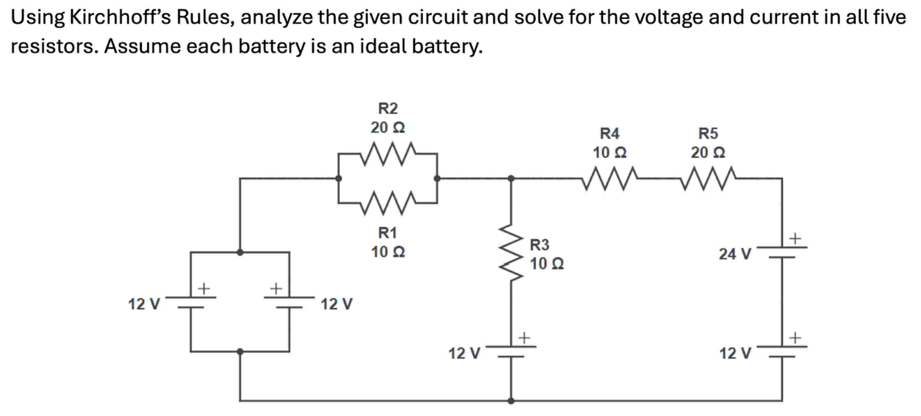 Solved Using Kirchhoff's Rules, analyze the given circuit | Chegg.com