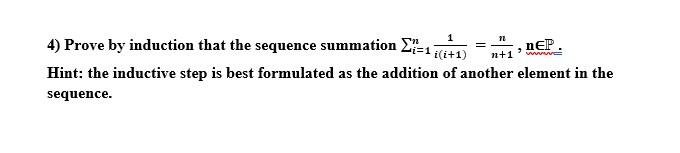 Solved 4 Prove By Induction That The Sequence Summation