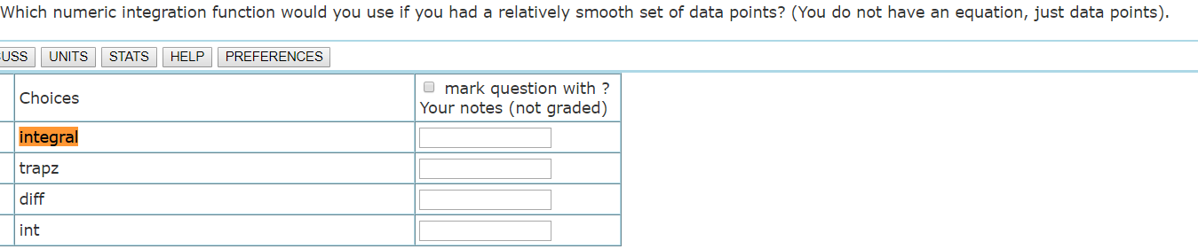 Solved Which numeric integration function would you use if | Chegg.com