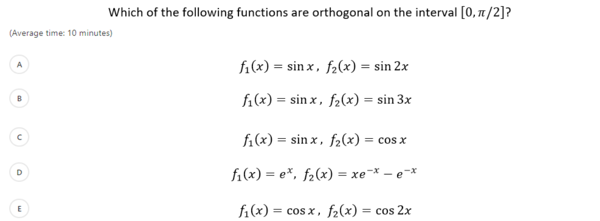 Solved Which of the following functions are orthogonal on | Chegg.com