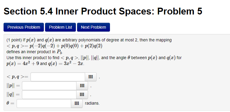 Solved Section 5.4 Inner Product Spaces: Problem 5 Previous | Chegg.com