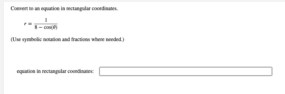 Solved Convert to an equation in rectangular | Chegg.com