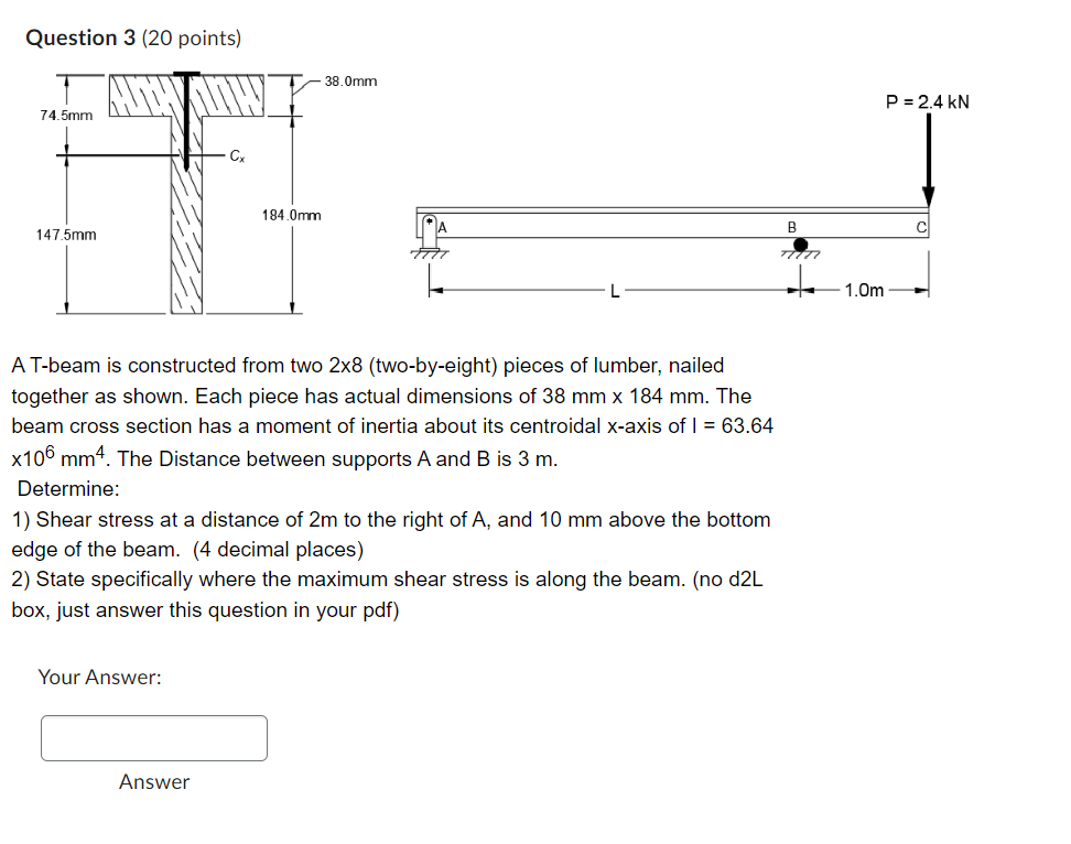 Solved Question 3 (20 points) A T-beam is constructed from | Chegg.com