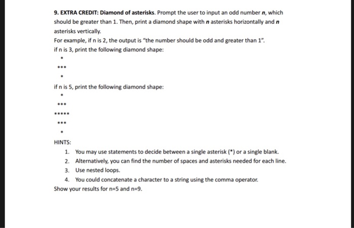 Solved 9. EXTRA CREDIT: Diamond of asterisks. Prompt the | Chegg.com