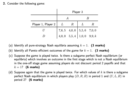 Solved 2. Consider the following game: Player 3 А B Player | Chegg.com