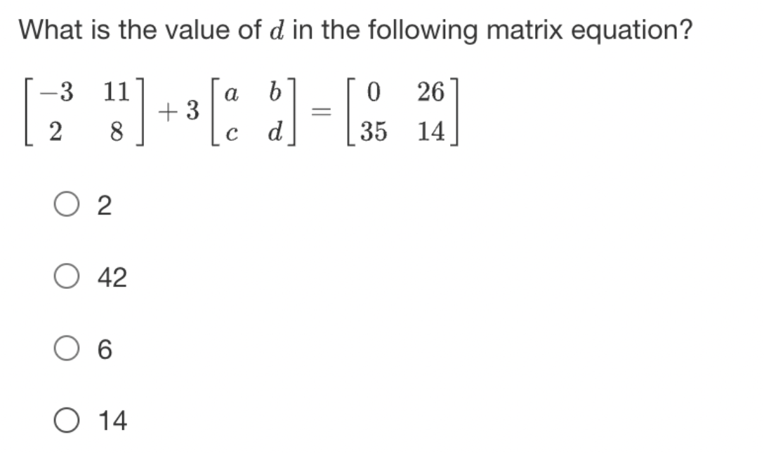 Solved What is the value of d in the following matrix | Chegg.com