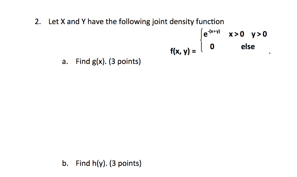 Solved Let X and Y have the following joint density function | Chegg.com