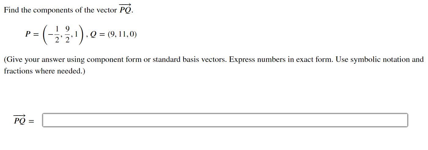Solved Find the components of the vector PQ | Chegg.com