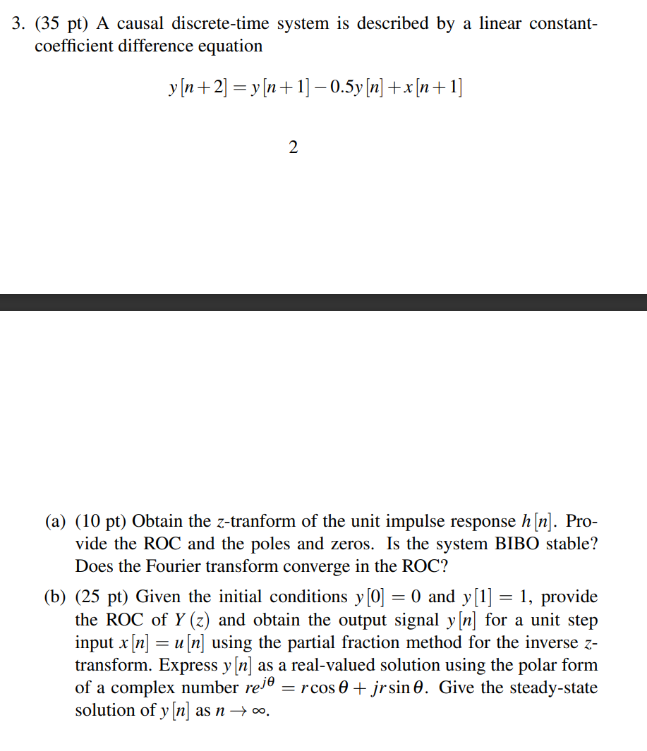 Solved A Causal Discrete Time System Is Described By A